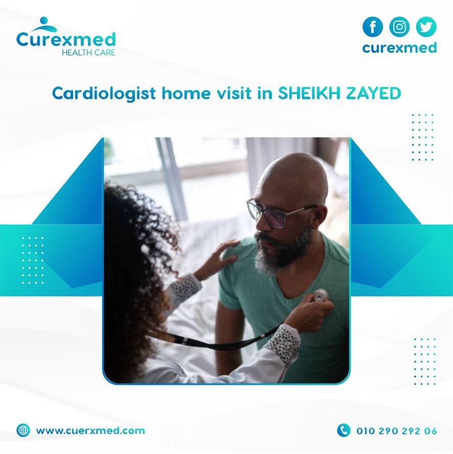 Cardiologist home visit Sheikh Zayed | curexmed